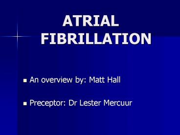 ATRIAL FIBRILLATION presentation | free to download