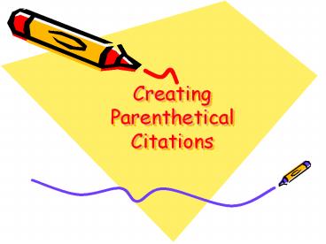 PPT – Creating Parenthetical Citations PowerPoint presentation | free ...