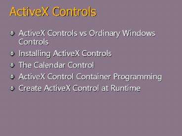 PPT – ActiveX Controls PowerPoint presentation | free to download - id ...