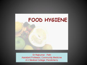 FOOD HYGIENE presentation | free to view