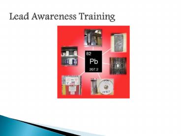 Lead Awareness Training presentation | free to view
