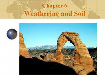 PPT – Chapter 6 Weathering and Soil PowerPoint presentation | free to ...