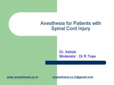 Anesthesia for Patients with Spinal Cord Injury presentation | free to view