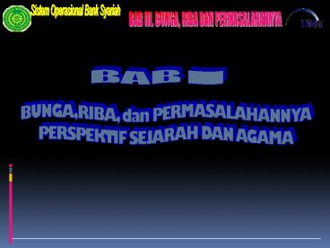 Bunga,riba, dan permasalahannya perspektif sejarah, agama, presentation ...