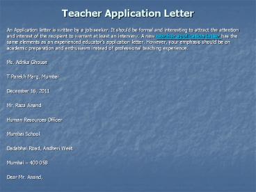 PPT – Teacher Application Letter PowerPoint presentation | free to ...