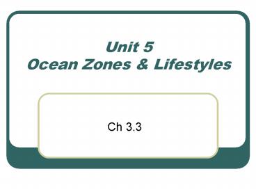 Unit 5 Ocean Zones presentation | free to view