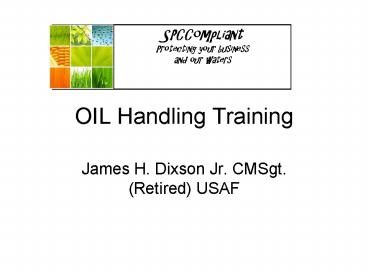 OIL Handling Training presentation | free to view
