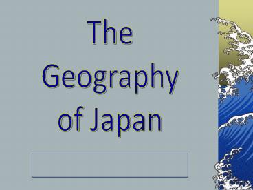The Geography of Japan presentation | free to download