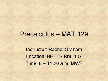 PPT – Precalculus PowerPoint presentation | free to view - id: 474f2b-YTAyN