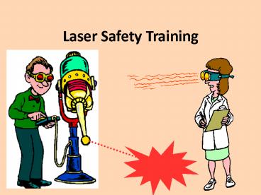 Laser Safety Training presentation | free to view