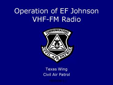 Operation of EF Johnson VHF-FM Radio presentation | free to view