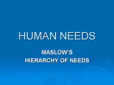 HUMAN NEEDS presentation | free to view
