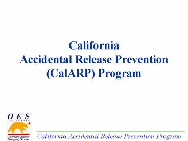 California Accidental Release Prevention (CalARP) Program presentation ...