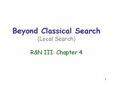 Beyond Classical Search (Local Search) R presentation | free to download