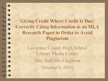 Giving Credit Where Credit Is Due: Correctly Citing Information in an ...
