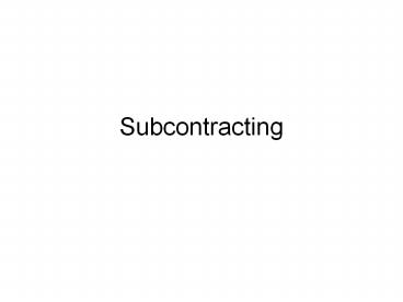 Subcontracting presentation | free to download