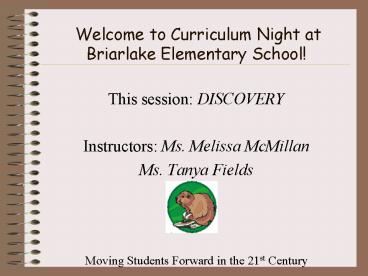 Welcome to Curriculum Night at Briarlake Elementary School ...