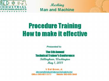 PPT – Procedure Training How to make it effective PowerPoint ...