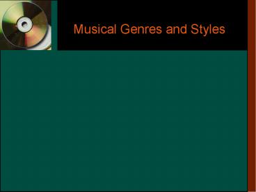 Musical Genres and Styles presentation | free to view