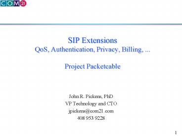 PPT – SIP Extensions QoS, Authentication, Privacy, Billing, ... Project ...