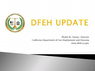 PPT – DFEH UPDATE PowerPoint presentation | free to view - id: 485e80-YWE1N