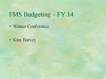 PPT – FMS Budgeting PowerPoint presentation | free to download - id ...