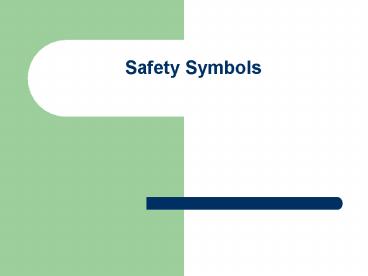 PPT – Safety Symbols PowerPoint presentation | free to download - id ...