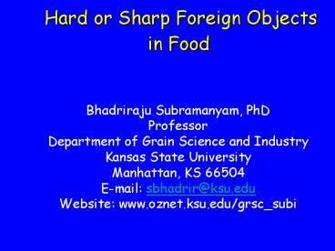 Hard or Sharp Foreign Objects in Food presentation | free to view