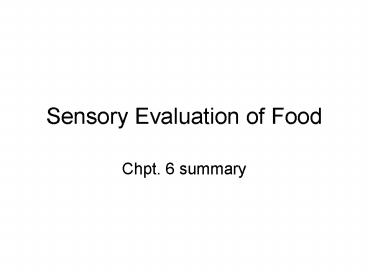 Sensory Evaluation of Food presentation | free to view