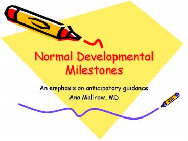 Normal Developmental Milestones presentation | free to view