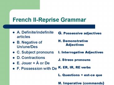 French II-Reprise Grammar presentation | free to view