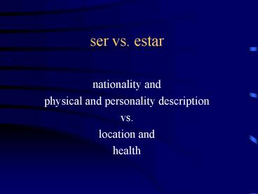 ser vs. estar presentation | free to download