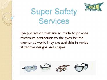 Eye Protection and Safety Industrial Goggles presentation | free to view