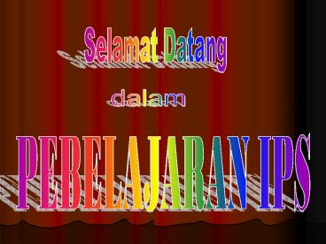 PPT – Selamat Datang PowerPoint presentation | free to download - id ...