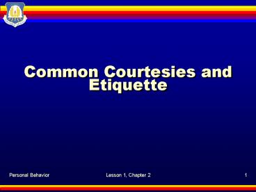 Common Courtesies and Etiquette presentation | free to view