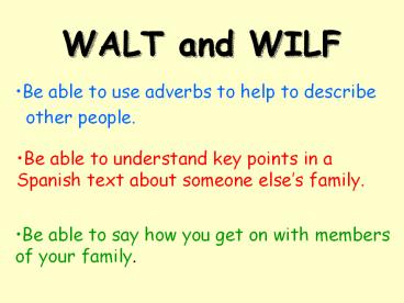 WALT and WILF presentation | free to download