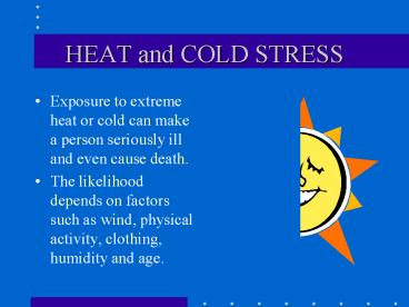 HEAT and COLD STRESS presentation | free to view
