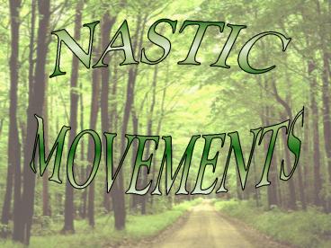 Nastic Movements presentation | free to view
