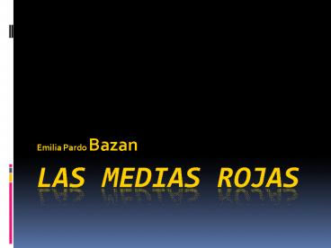PPT – Las medias rojas PowerPoint presentation | free to view - id ...