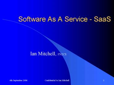 Software As A Service - SaaS presentation | free to view
