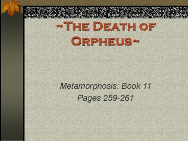 PPT – ~The Death of Orpheus~ PowerPoint presentation | free to download ...