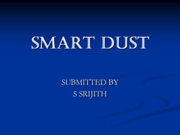 SMART DUST presentation | free to download