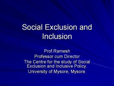Social Exclusion and Inclusion presentation | free to view