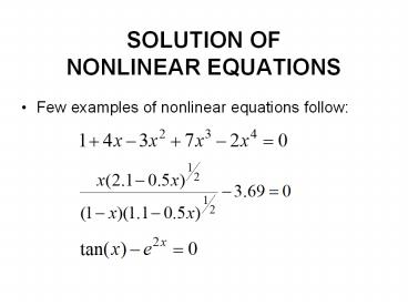SOLUTION OF NONLINEAR EQUATIONS presentation | free to download