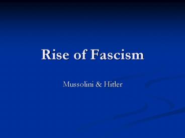 Rise of Fascism presentation | free to view