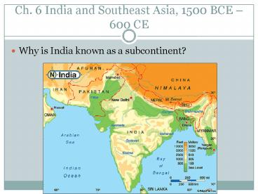 Ch. 6 India and Southeast Asia, 1500 BCE presentation | free to view