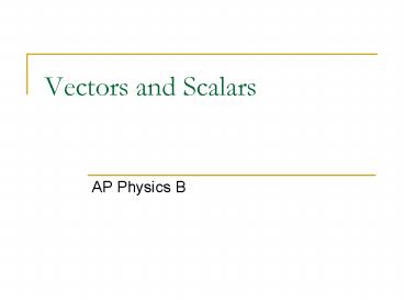 Vectors and Scalars presentation | free to download