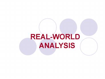 REAL-WORLD ANALYSIS presentation | free to view