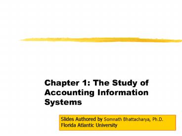 Chapter 1: The Study of Accounting Information Systems presentation ...