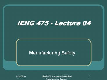 PPT – IENG 475 - Lecture 04 PowerPoint presentation | free to view - id ...